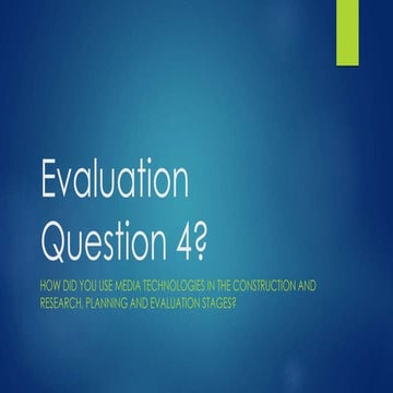 Evaluation question 4 | PPTX