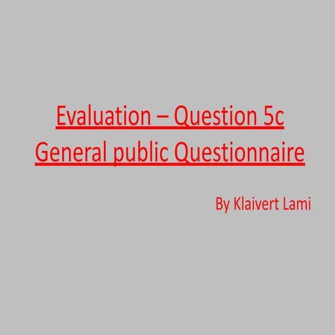 Evaluation question 5b - general public | PPTX