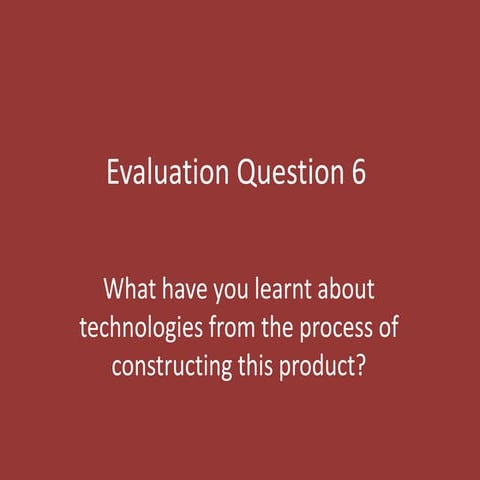 Evaluation question 6 | PPTX