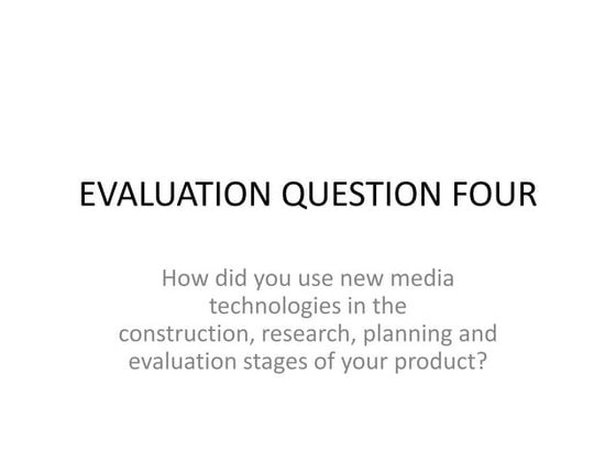 Media eval question 4 prt 2 | PPTX