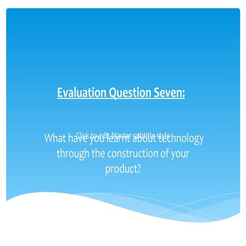 Evaluation question seven | PPT