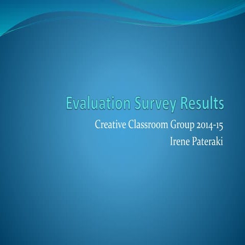 Evaluation survey results 2014-15 | PPT