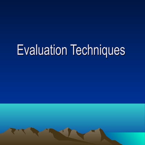 Evaluation techniques | PPT