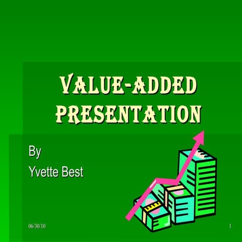 E:\Value Added Presentation 1 | PPT