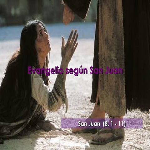 Evangelio san juan 8, 1 11 | PPS