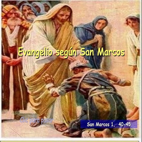 Evangelio san marcos 1, 40 45 | PPS