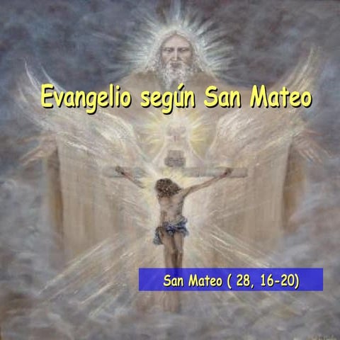 Evangelio san mateo 28, 16 20 | PPS