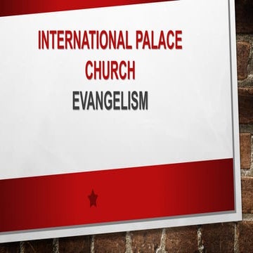 What evangelism is, what evangelism is not | PPTX