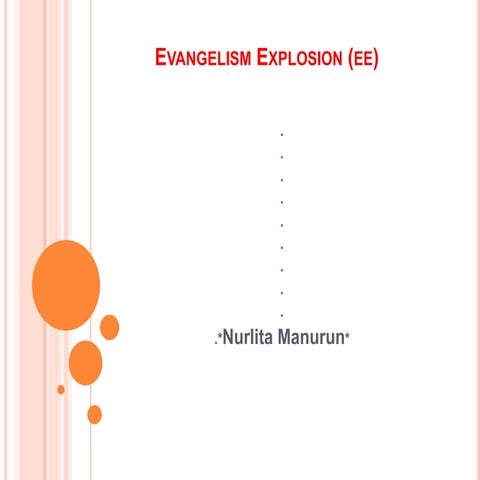 Presentasi Evangelism-Explosion-ee Internasional- | PPTX