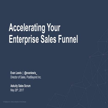 Accelerating Your Enterprise Sales Funnel | PPTX | Sales | Business