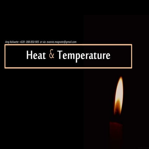 PHYSICS - HEAT & TEMPERATURE | PPT