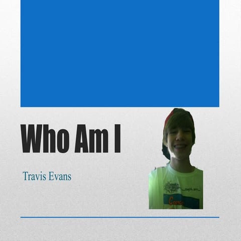 Evans Who Am I | PPT
