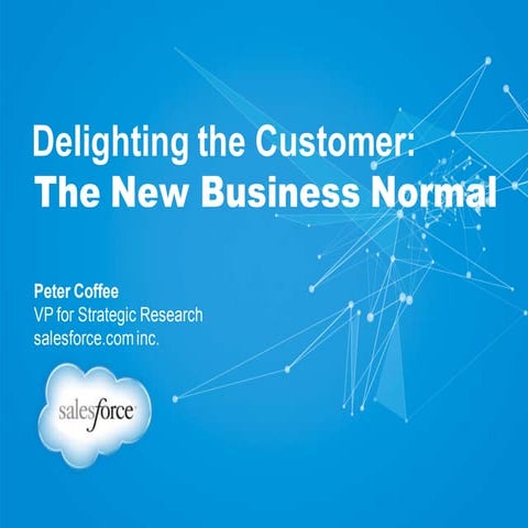 Delighting the Customer - The New Business Normal | PPT