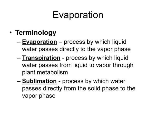 Evaporation, transpiration and evapotranspiration | PPT