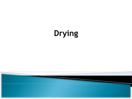 Drying rate | PPTX | Chemistry | Science
