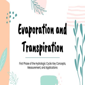 Evaporation_Transpiration_and_Evapotranspiration.pptx