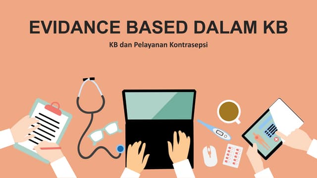 kebidanan berbasis bukti atau Evidence baseed midwifery | PPT