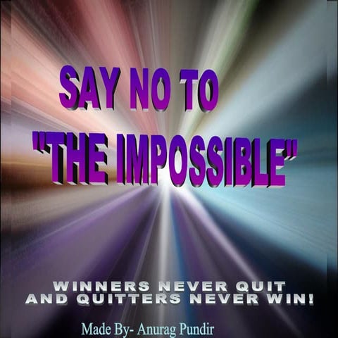 Even Impossible Says I Am Possible | PPT