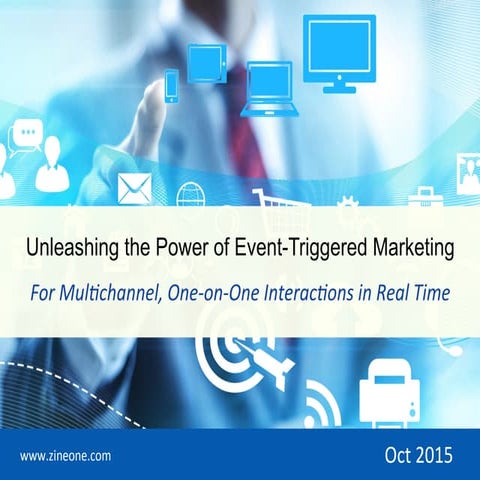 Unleashing the Power of Event-Triggered Marketing | PPT