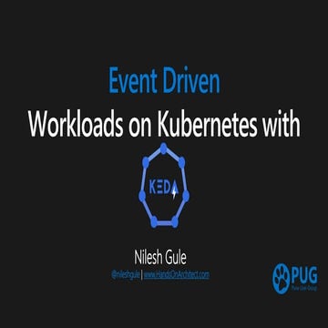 Event Driven Workloads On Kubernetes With Keda Ppt 7687