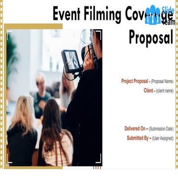 Event Filming Coverage Proposal PowerPoint Presentation Slides | PDF