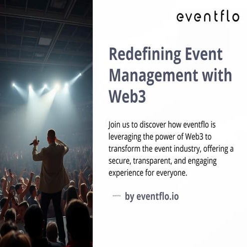 Redefining Event Management with Web3 - eventflo | PPT