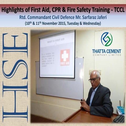 First Aid & Fire Safety Training at TCCL (Event Highlights) | PDF
