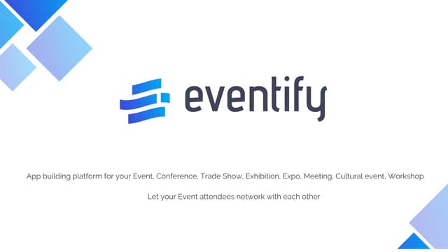 Eventify Build Full Featured Mobile Events App On The Platform Ppt