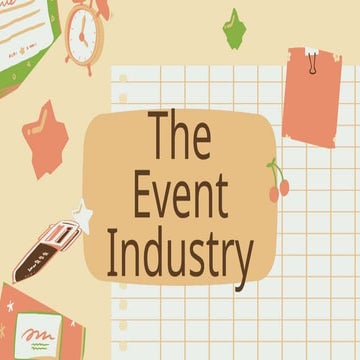 EVENT INDUSTRY in Events Management Services | PPTX