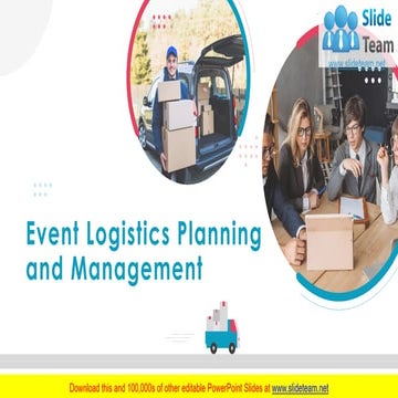 Event Logistics Planning And Management PowerPoint Presentation Slides ...