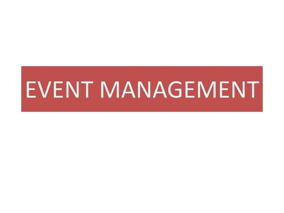 Event management ppt. | PPT