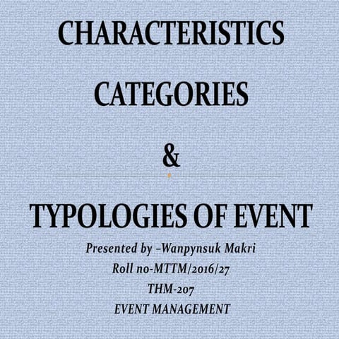Characteristics Categories and Typology of Event | PPTX