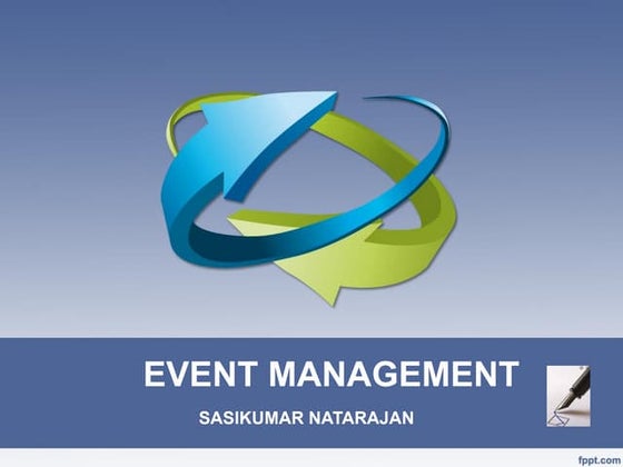 Event management ppt. | PPT