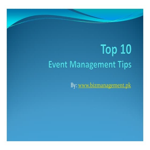 Top 10 Event Management Tips | PDF