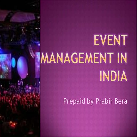 Prospect of Event management in india | PPTX