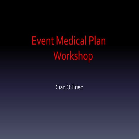 Event Medical Plan Workshop | PPTX