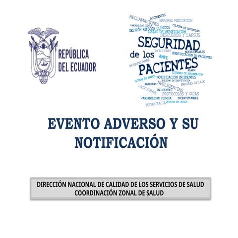 Clase 4. Seguridad del paciente, eventos adversos.pptx