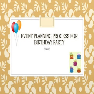 EVENT PLANNING PROCESS FOR BIRTHDAY PARTY.pptx