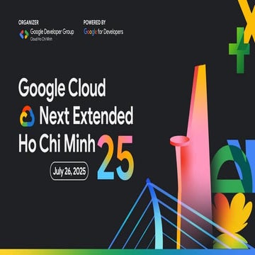 Event Presentation Google Cloud Next Extended 2025 | PDF