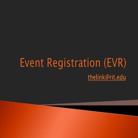 Event registration (EVR) | PPTX