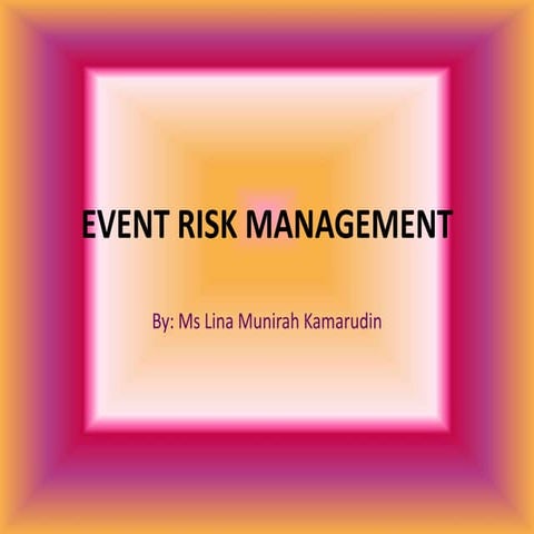 Event Risk Management | PPTX