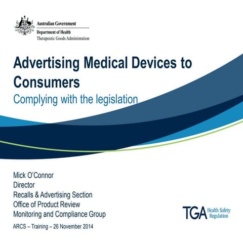 Advertising Medical Devices to Consumers: Complying with the ...