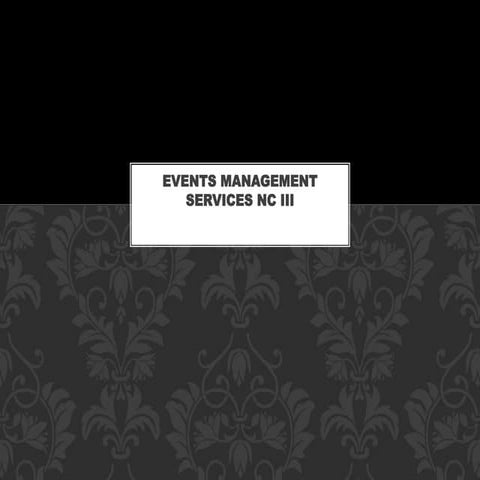 EVENTS MANAGEMENT SERVICES NC III powerpoint.pptx