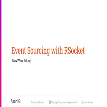Event Sourcing with RSocket—Now We’re Talking! | PDF