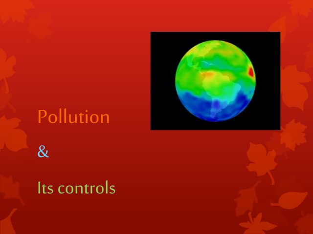 Pollution is not a new phenomenon, why?.pptx