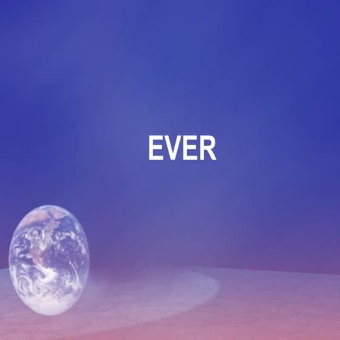 Ever Never - Adverbs of frequency | PPT