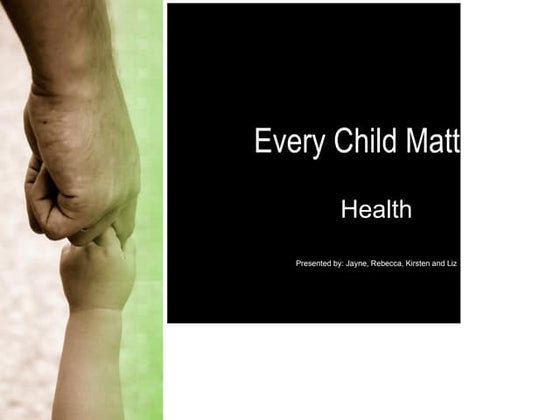 Every child Matters | PPTX