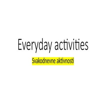 Everyday activities.pptx I gertup,wash my face,comb my hair, clean my ...