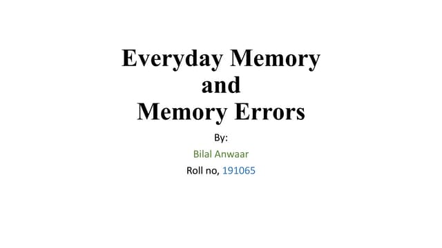 Everyday Memory And Memory Errors Ppt