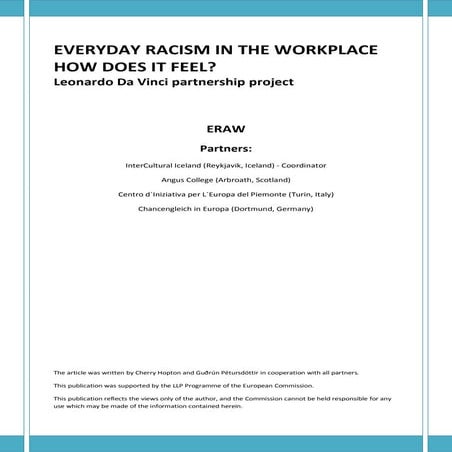 EVERYDAY RACISM IN THE WORKPLACE HOW DOES IT FEEL? Leonardo Da Vinci ...